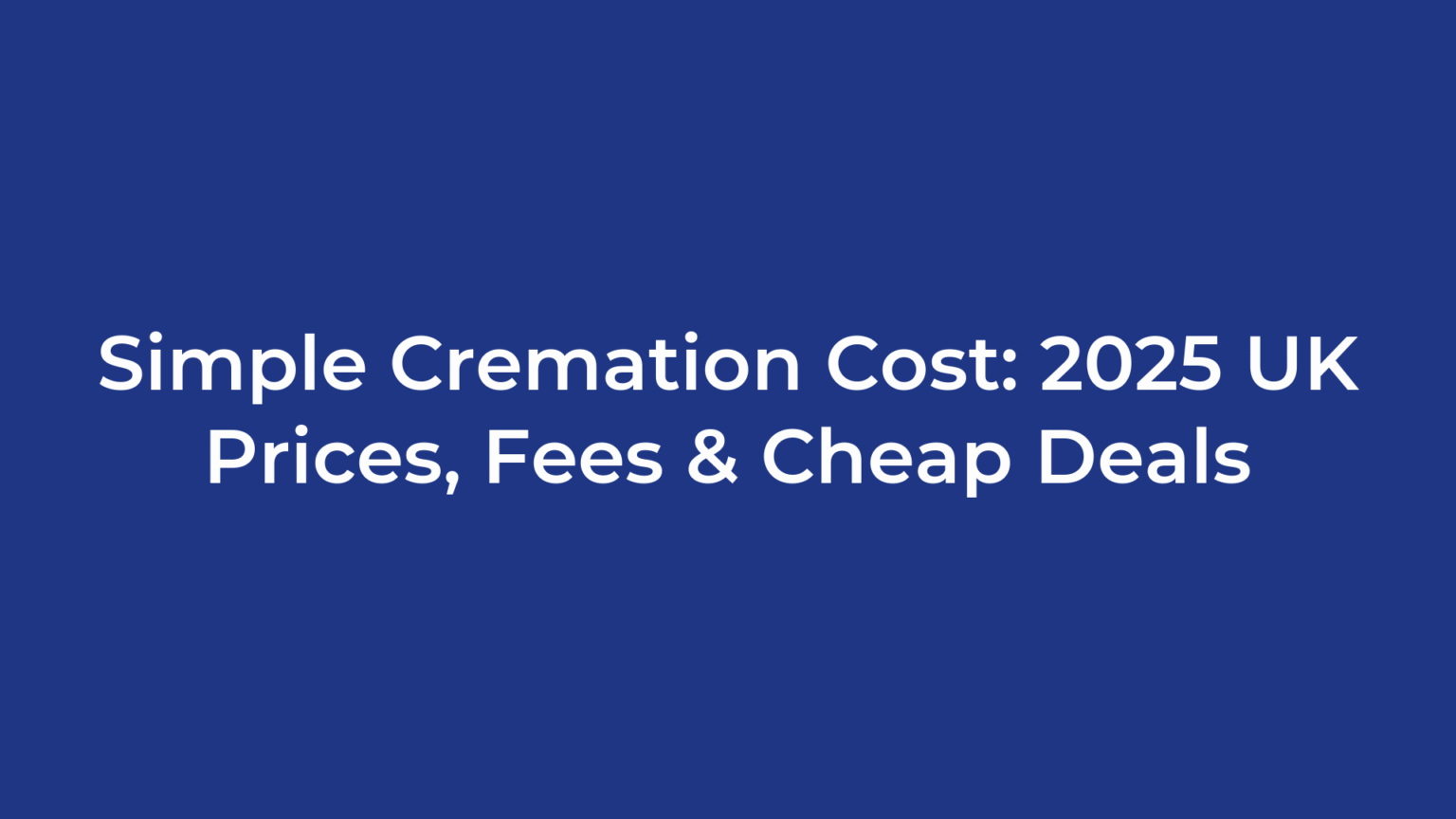 Simple Cremation Cost: 2025 UK Prices, Fees & Cheap Deals - Go Direct ...
